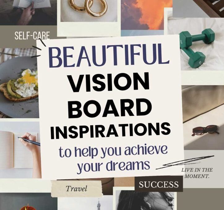 10 Inspiring Vision Board Ideas for Manifesting Your Dreams – Rebekah ...